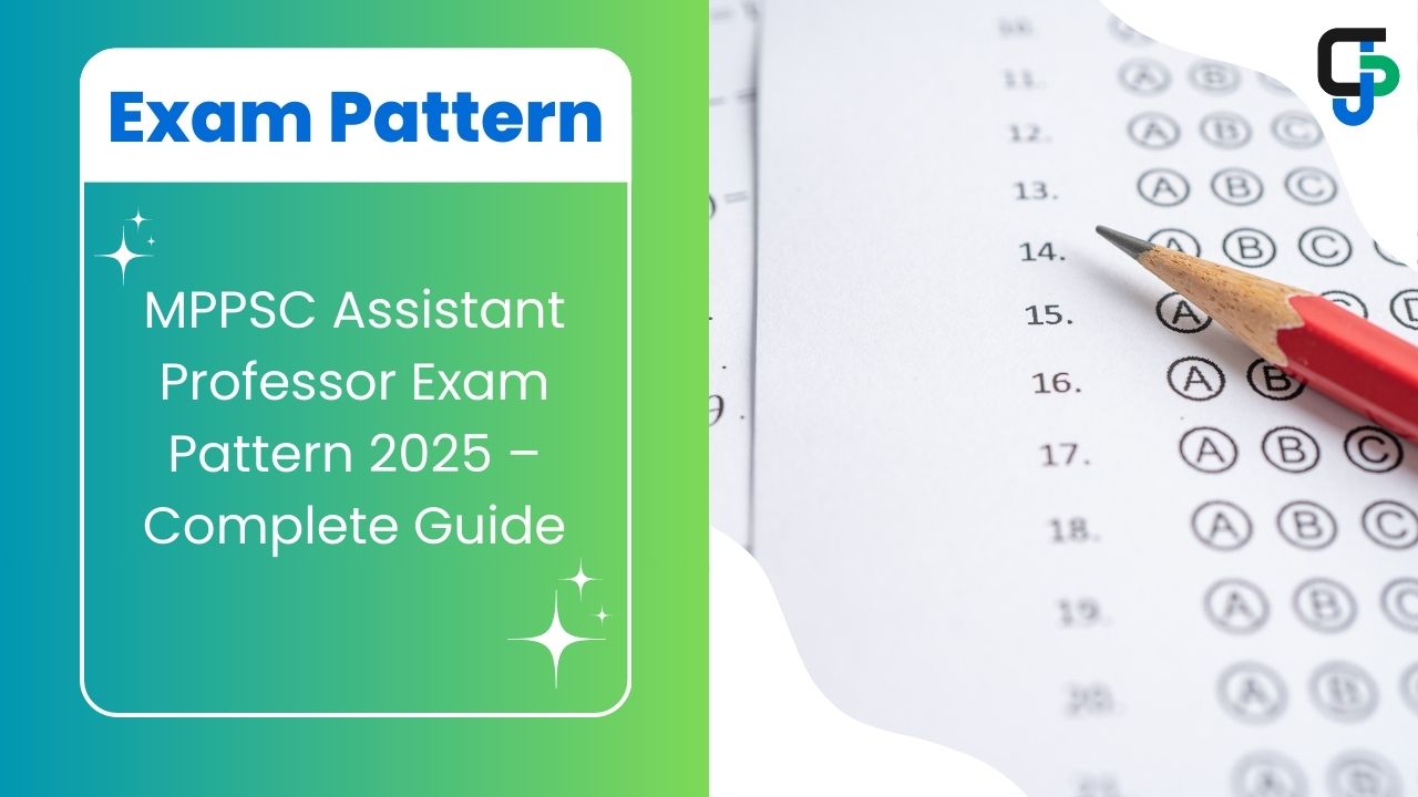 MPPSC Assistant Professor Exam Pattern 2025 – Complete Guide